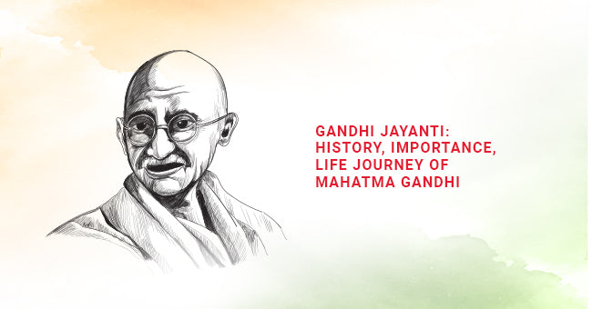 Gandhi Jayanti: History, Importance, Life Journey of Mahatma Gandhi ...