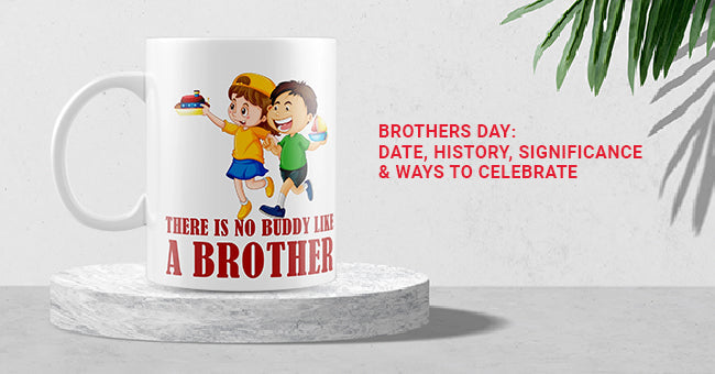 Brothers Day: Date, History, Significance & ways to celebrate – eCraftIndia