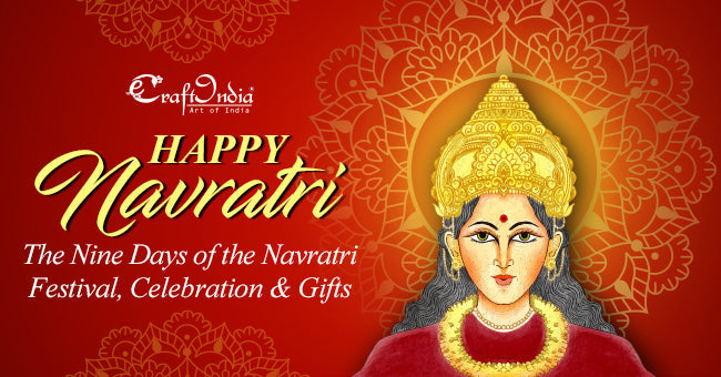 Navratri: The Nine Days of the Festival, Celebration & Gifts – eCraftIndia