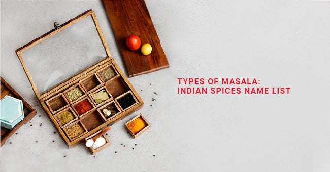 Types Of Masala: Indian Spices Name List You Need To Know – eCraftIndia
