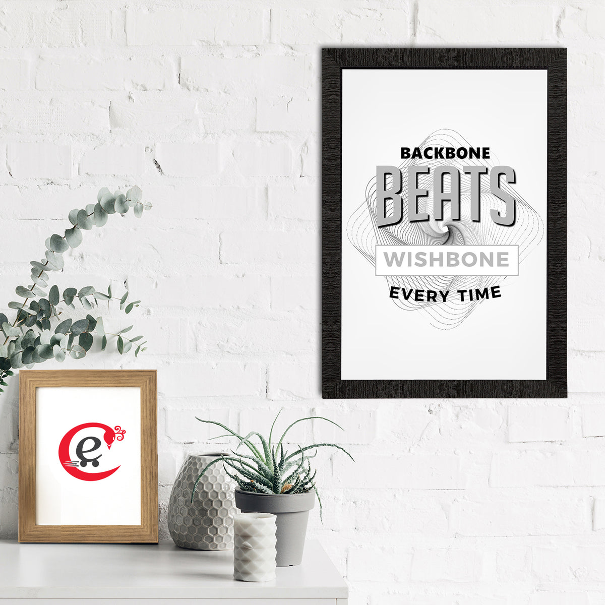 "Backbone Beats Wishbone Every Time" Motivational Quote Satin Matt ...