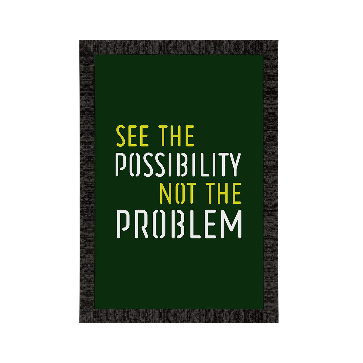 "See the Possibility" Motivational Quote Satin Matt Texture UV Art ...